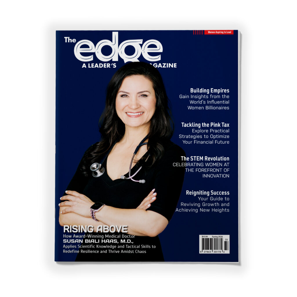 Spring 2025 Issue - The Edge, A Leader's Magazine